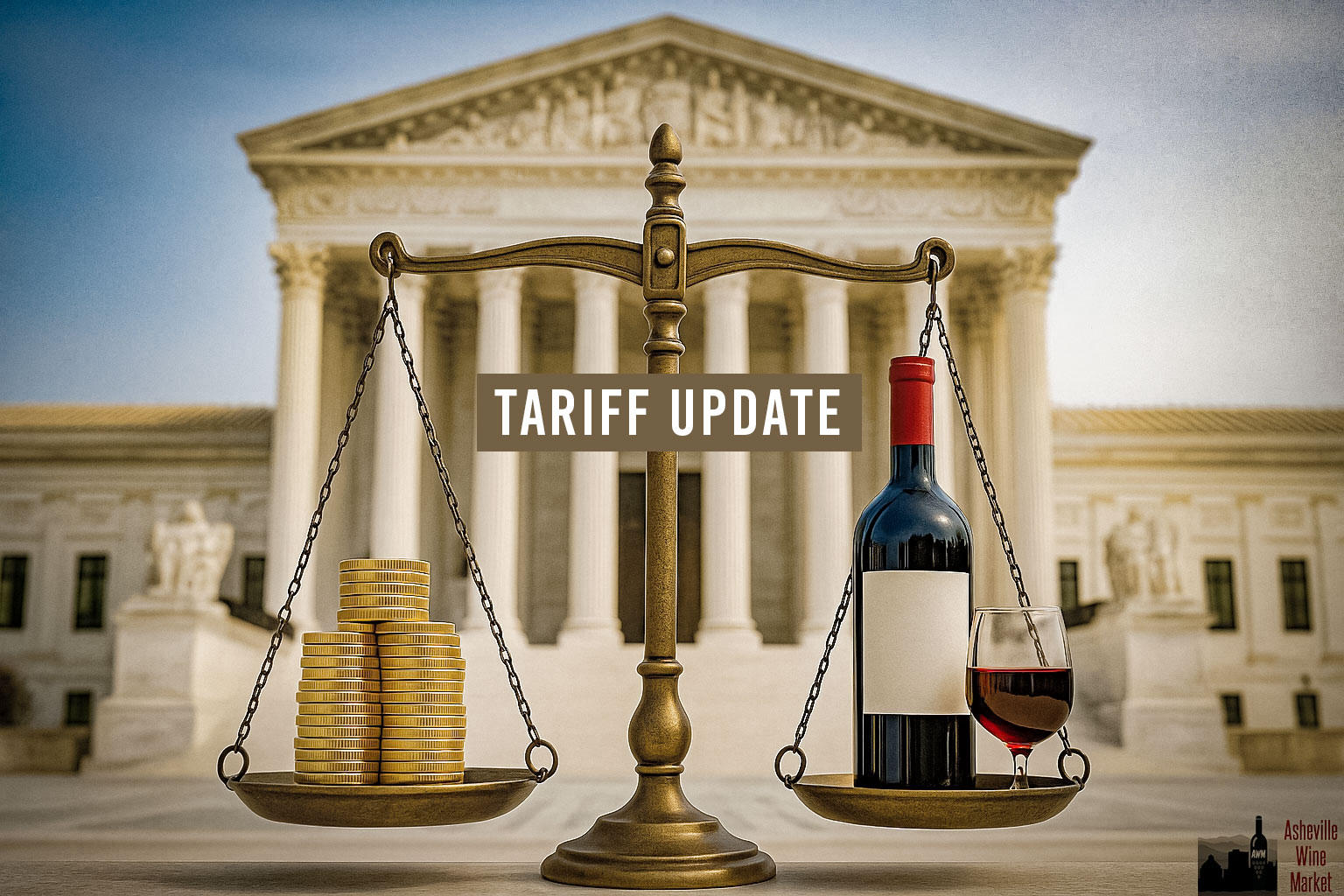 Tariff Update 11-2025 - Asheville Wine Market